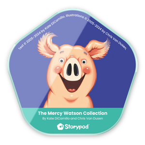 Now on Storypod - The Mercy Watson Collection